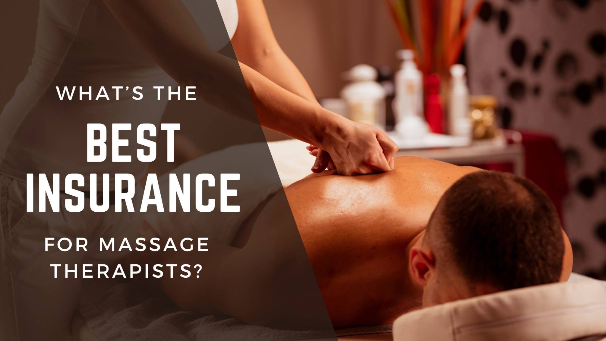 Comparing Massage Insurance Companies | Massage Insurance Comparison